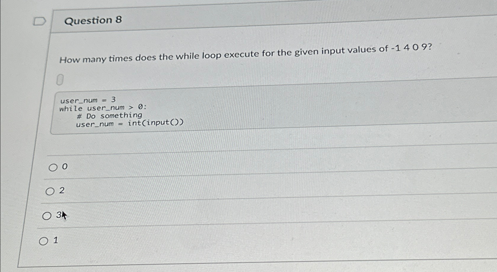 Question 8How many times does the while loop execute | Chegg.com
