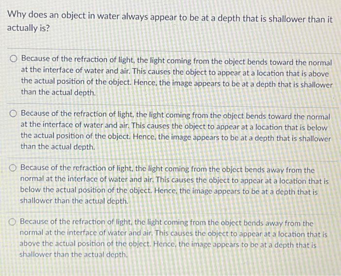 Why does an object in water always appear to be at a | Chegg.com