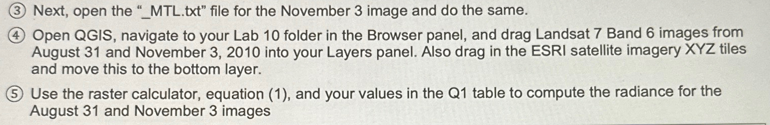 Solved (5) ﻿Use the raster calculator, equation (1), ﻿and | Chegg.com
