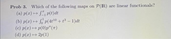 Solved Prob 3. Which of the following maps on P(R) are | Chegg.com
