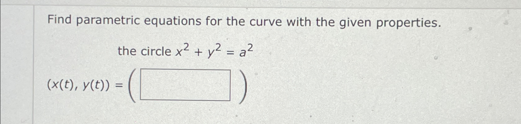 Solved Find parametric equations for the curve with the | Chegg.com