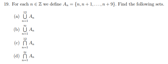Solved For each ninZ we define An={n,n+1,dots,n+9}. ﻿Find | Chegg.com