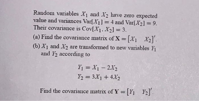 Solved Random Variables X1 And X2 Have Zero Expected Value