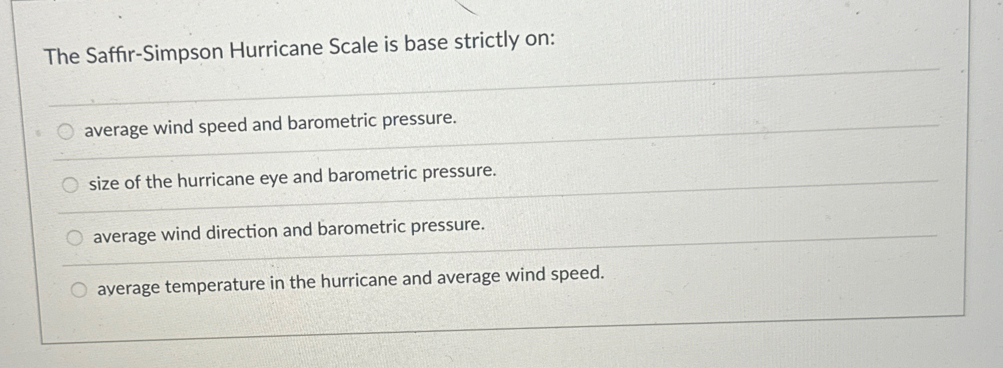 Solved The Saffir-Simpson Hurricane Scale is base strictly | Chegg.com