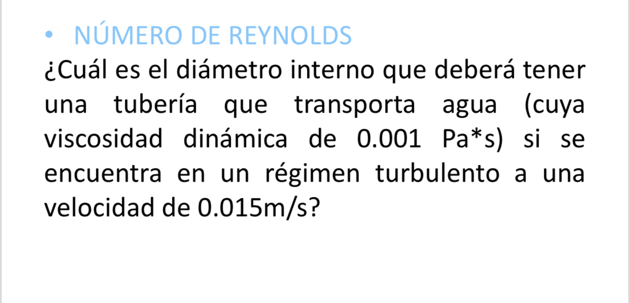 Solved NÚMERO DE REYNOLDS¿Cuál es el diámetro interno que | Chegg.com