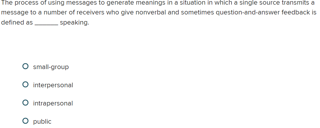 Solved The process of using messages to generate meanings in | Chegg.com