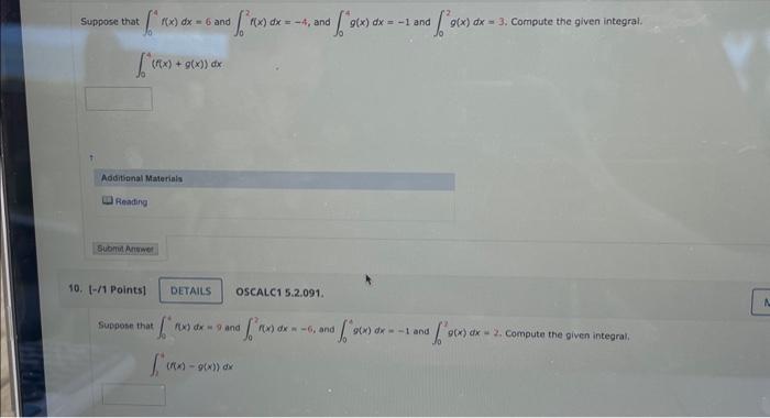 Solved Suppose that ∫04f(x)dx=6 and ∫02f(x)dx=−4, and | Chegg.com