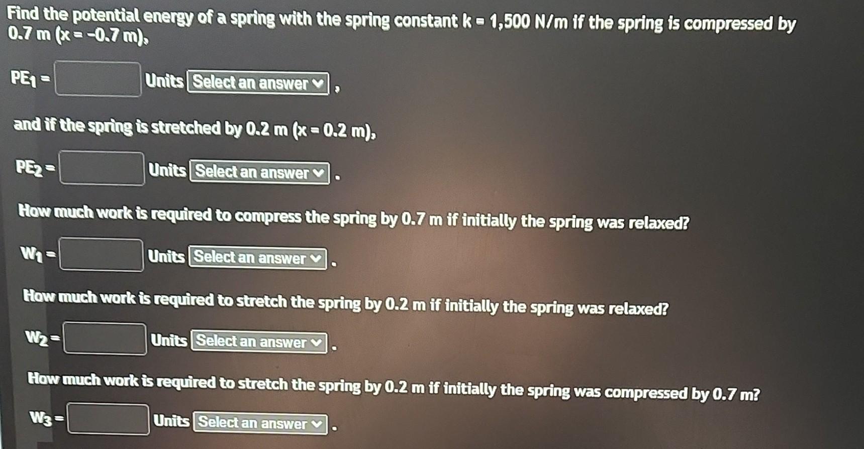 Solved Find the potential energy of a spring with the spring | Chegg.com