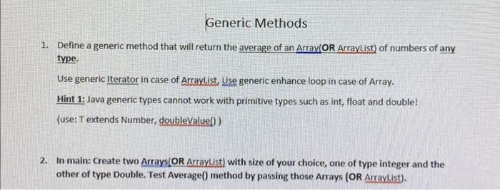 1. Define a generic method that will return the | Chegg.com