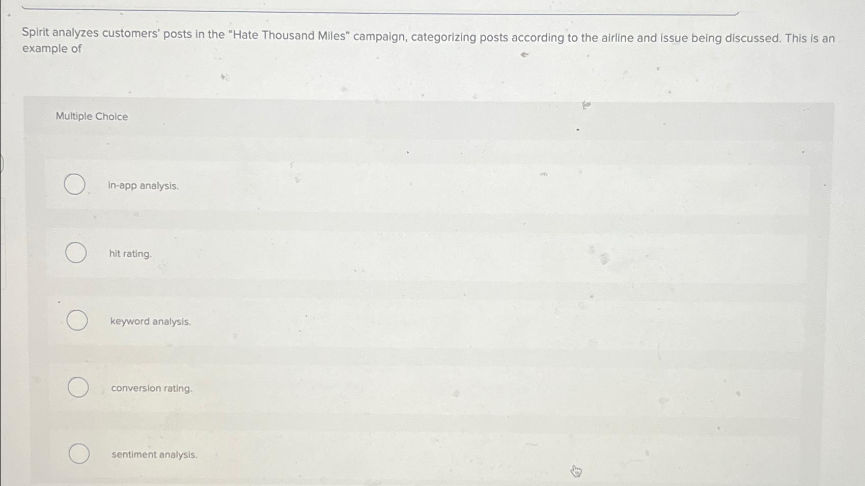 Solved Spirit analyzes customers' posts in the "Hate | Chegg.com