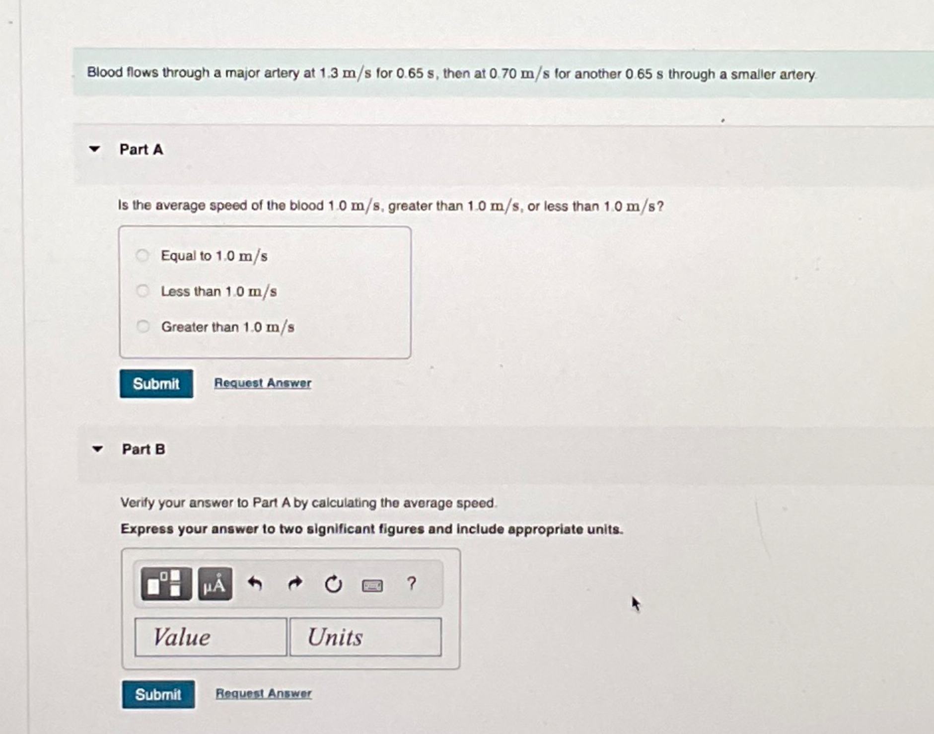 Solved Blood flows through a major artery at 1.3ms ﻿for | Chegg.com