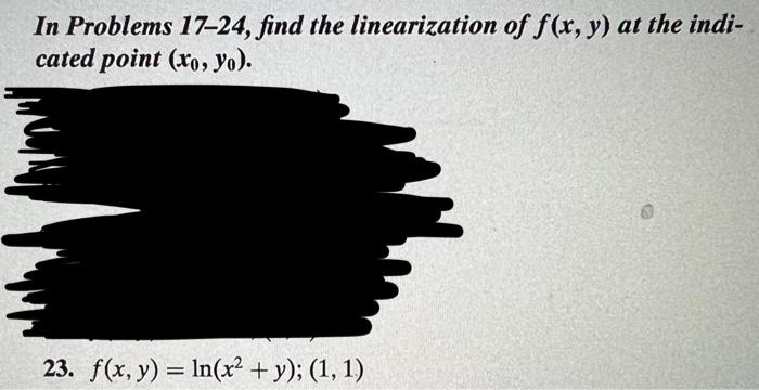 Solved In Problems 17-24, find the linearization of f(x,y) | Chegg.com