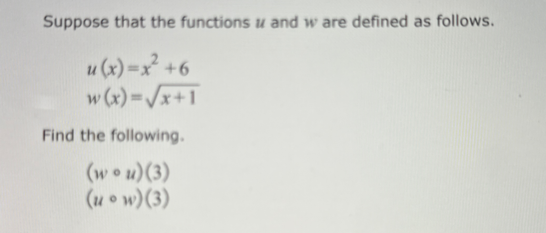 Solved Suppose that the functions u ﻿and w ﻿are defined as | Chegg.com
