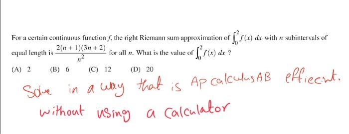 Solved For a certain continuous function f, the right | Chegg.com