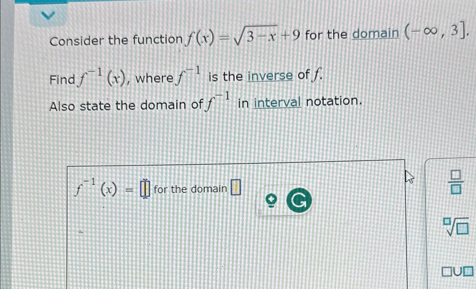 Solved Consider the function f(x)=3-x2+9 ﻿for the domain | Chegg.com