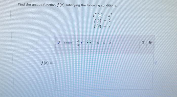 Solved Find the unique function f(x) satisfying the | Chegg.com