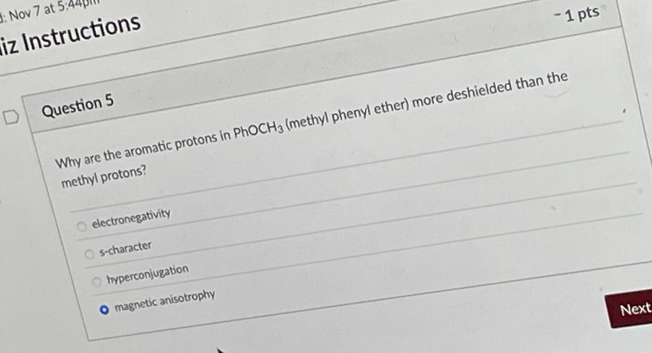 Solved : Nov 7 ﻿at 5:44pm-1 ﻿ptsiz InstructionsQuestion 5Why | Chegg.com