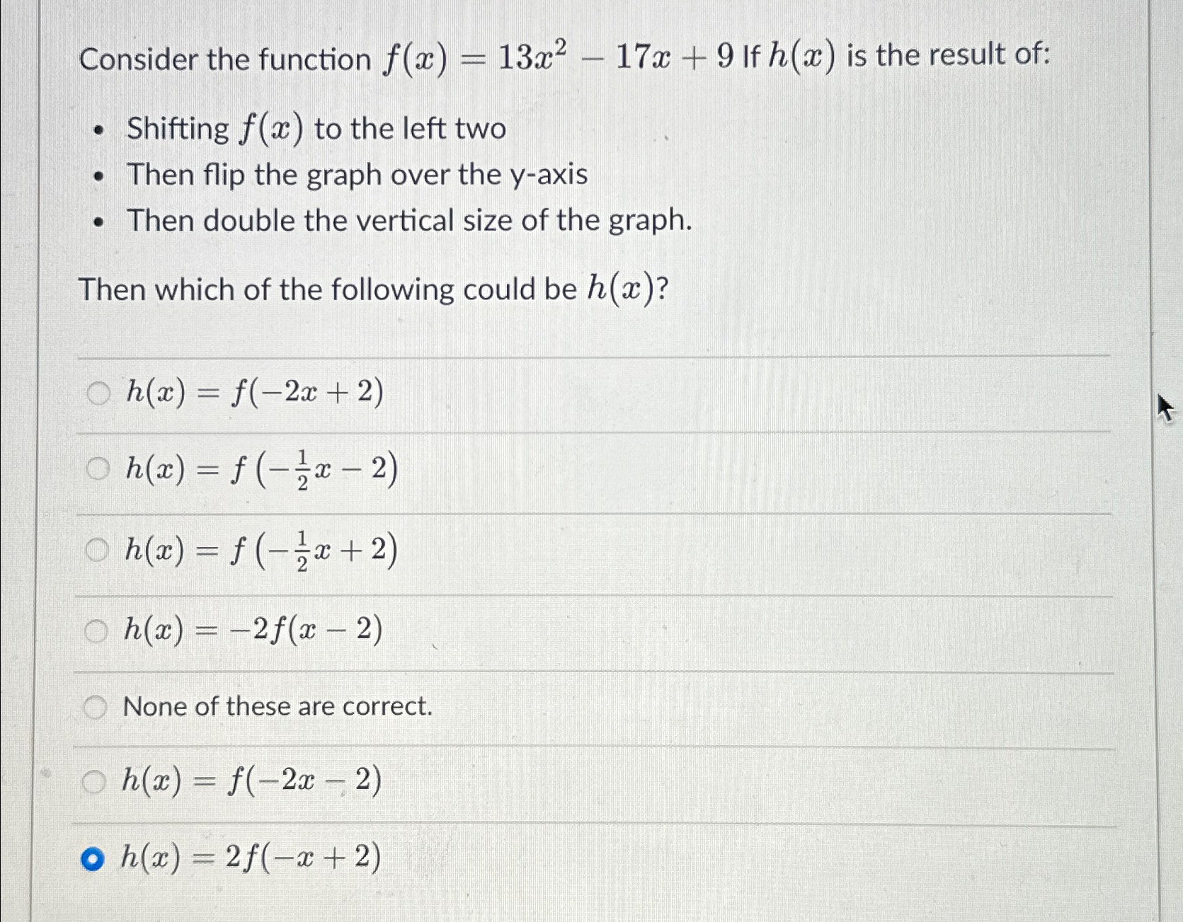 Solved Consider the function f(x)=13x2-17x+9 ﻿If h(x) ﻿is | Chegg.com
