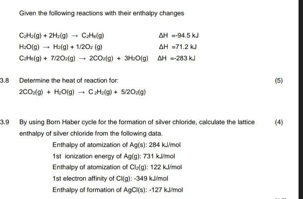 Solved Given the following reactions with their enthalpy | Chegg.com