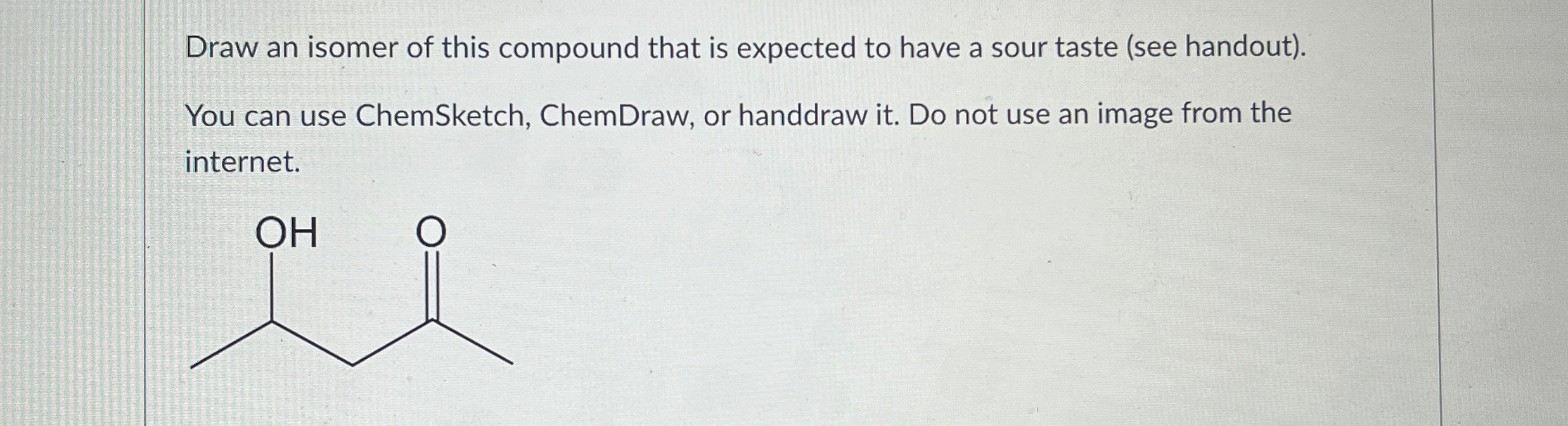 [Solved]: Draw an isomer of this compound that is expected t