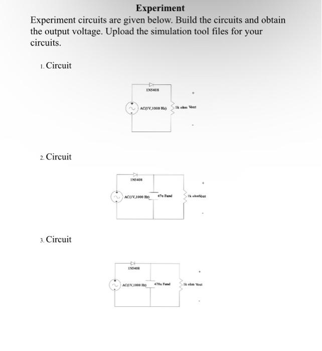 Solved Experiment Experiment circuits are given below. Build | Chegg.com