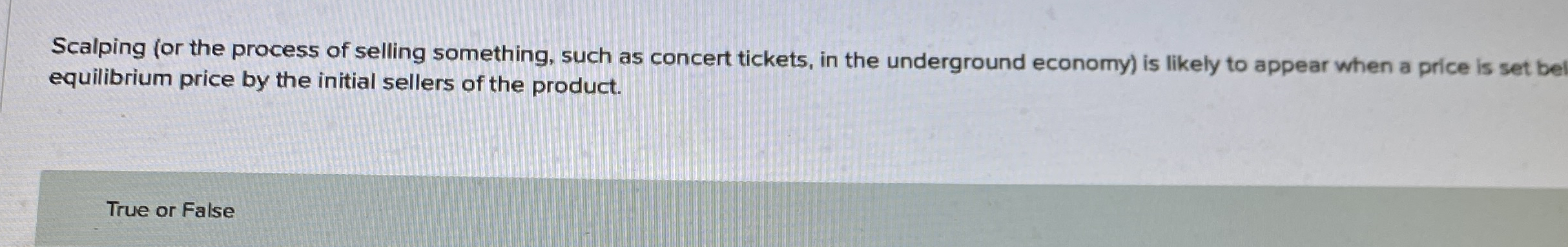 Solved Scalping (or the process of selling something, such | Chegg.com