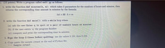 Solved 1. (15 points) Write a program called ex01.py as | Chegg.com