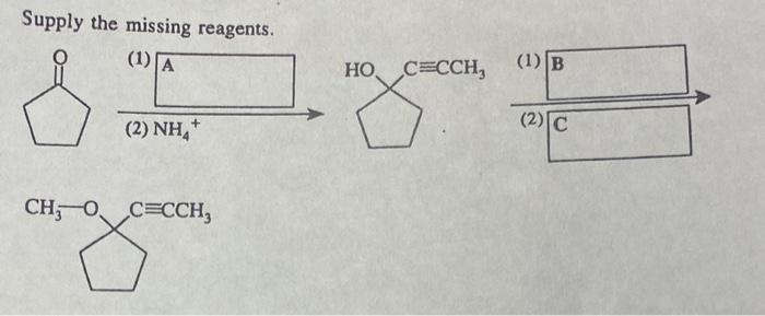 Solved Supply the missing reagents. | Chegg.com