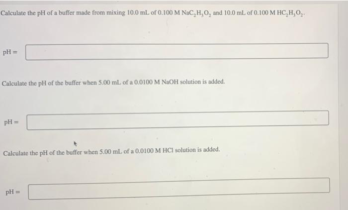 Solved Calculate the pH of a buffer made from mixing 10.0 mL | Chegg.com