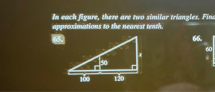 Solved In each figure, there are two similar triangles. Finc | Chegg.com