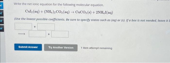 Solved t ot pt Write the net ionic equation for the | Chegg.com
