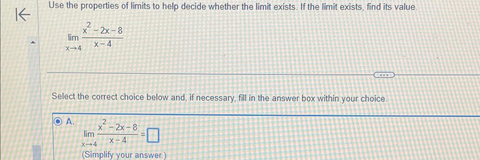 Solved Use The Properties Of Limits To Help Decide Whether