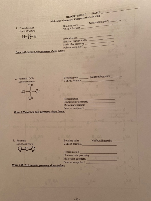 Solved REPORT SHEET NAME Molecular Geometry. Complete the | Chegg.com