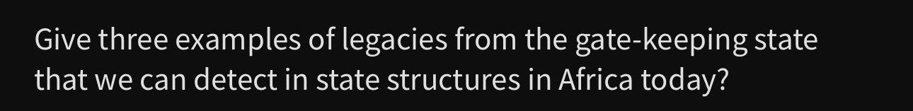 Solved Give three examples of legacies from the gate-keeping | Chegg.com