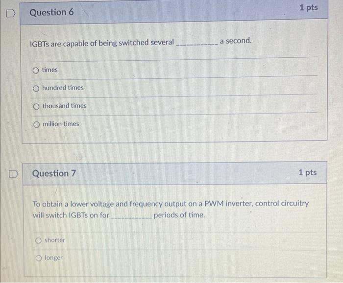 Solved IGBTs are capable of being switched several a second. | Chegg.com