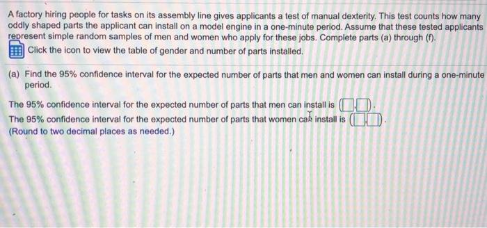 A factory hiring people for tasks on its assembly | Chegg.com