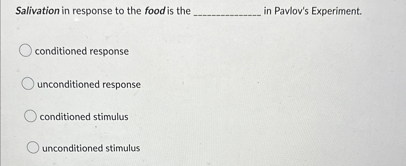 Solved Salivation in response to the food is the in Pavlov's | Chegg.com