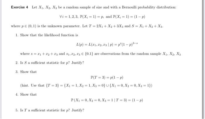 Solved Exercise 4 Let X1, X2, X3 be a random sample of size | Chegg.com