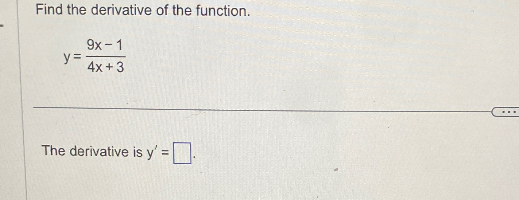 Solved Find the derivative of the function.y=9x-14x+3The | Chegg.com