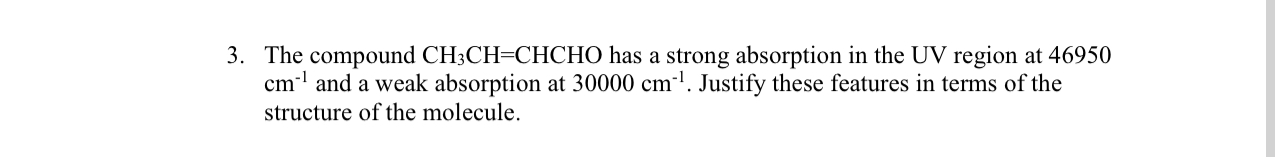 Solved The compound CH3CH=CHCHO has a strong absorption in | Chegg.com