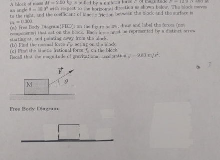 Solved A block of mass M=2.50kg ﻿is pulled by a uniform | Chegg.com