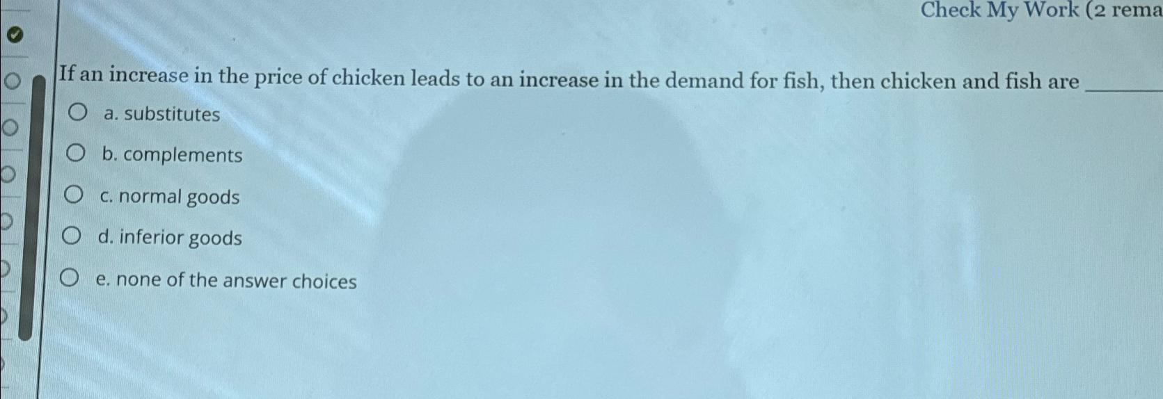 Solved Check My Work (2 ﻿remaIf an increase in the price of | Chegg.com