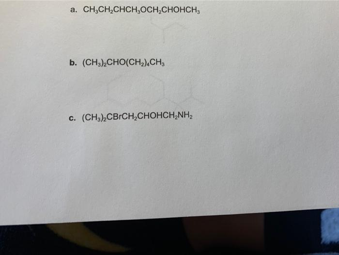 Solved a. CH CH.CHCH,OCH,CHOHCH; b. (CHỊ) CHO(CH2)CH C. | Chegg.com