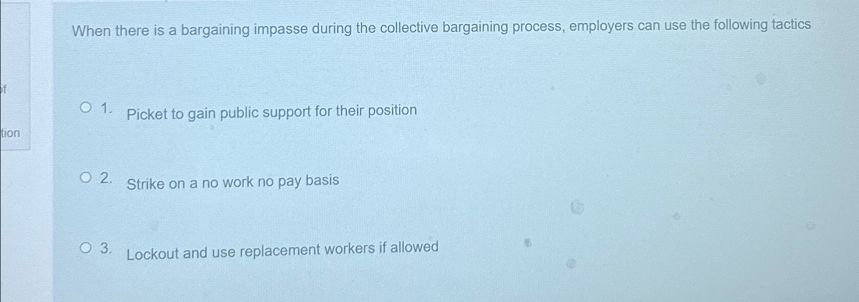 Solved When there is a bargaining impasse during the | Chegg.com