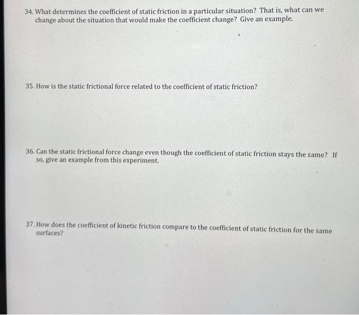 Solved 34. What determines the coefficient of static | Chegg.com