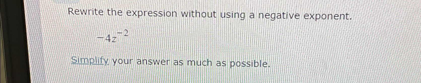 Solved Rewrite the expression without using a negative | Chegg.com
