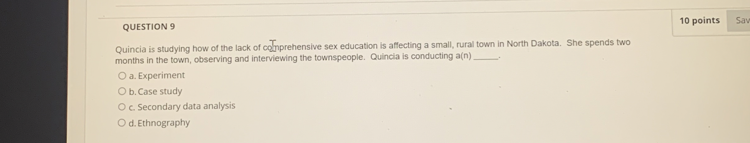 Solved QUESTION 910 ﻿pointsQuincia is studying how of the | Chegg.com