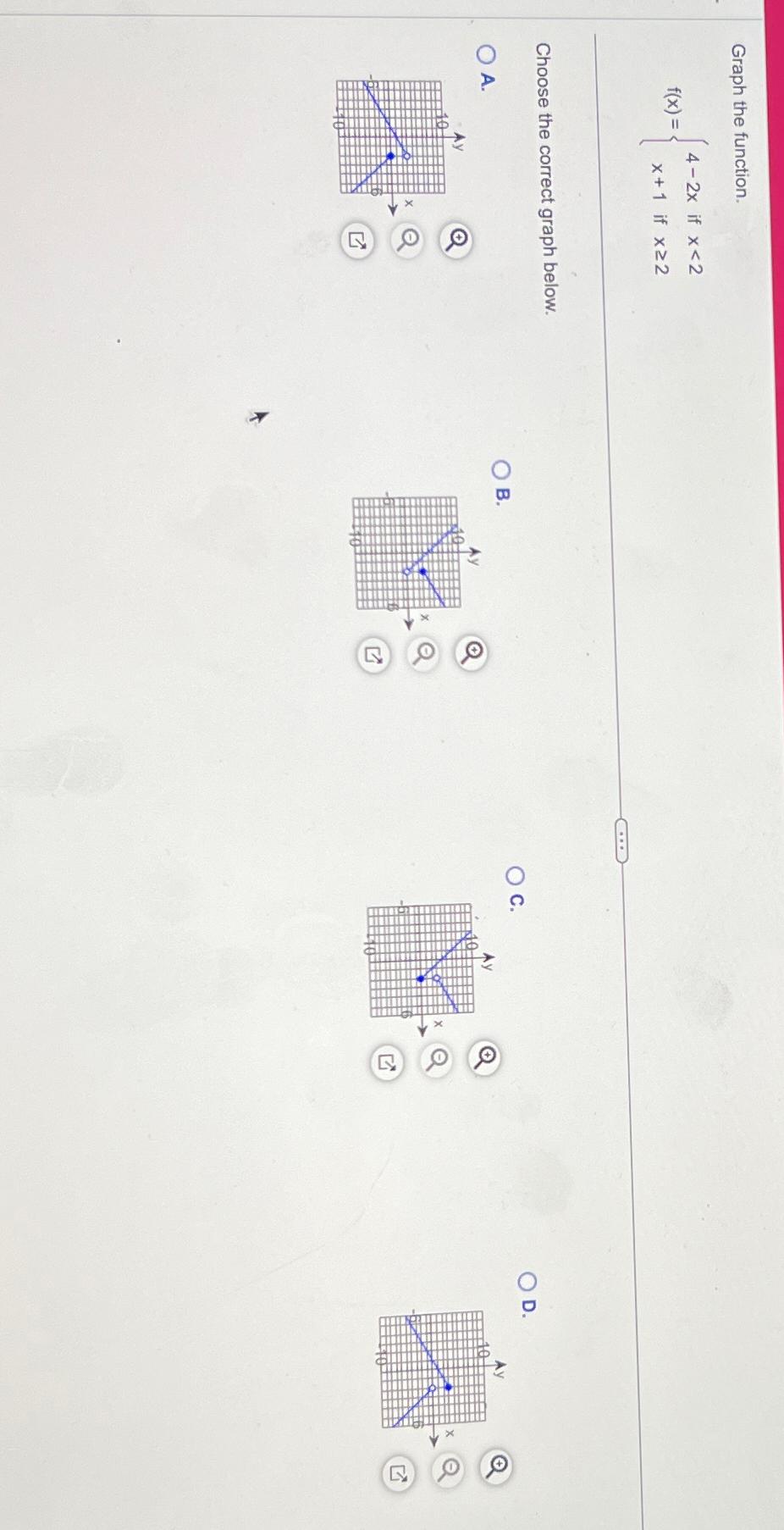 Solved Graph the function.f(x)={4-2x if x