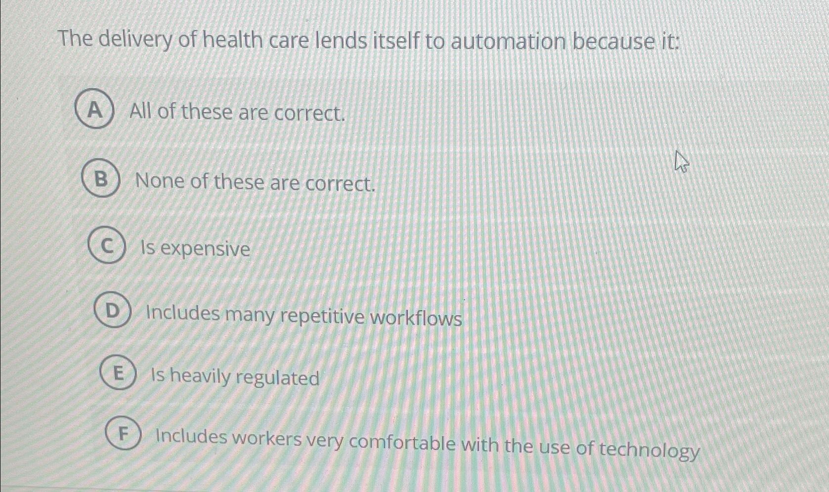 Solved The delivery of health care lends itself to | Chegg.com