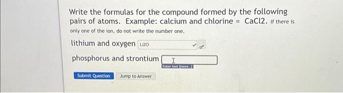 Solved Write the formulas for the compound formed by the | Chegg.com